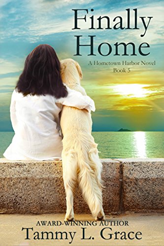 Finally Home (Hometown Harbor Series Book 5) - Kindle edition by Grace ...