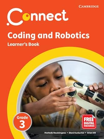 Connect Coding and Robotics Grade 3 Learner's Book : Dill, Brian ...