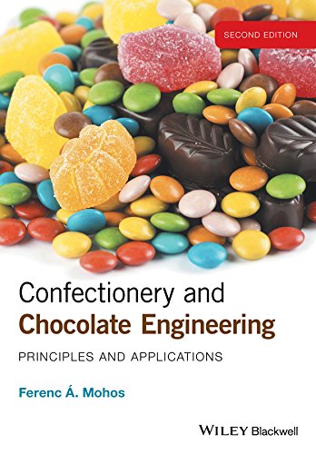 Confectionery and Chocolate Engineering: Principles and Applications 2 ...