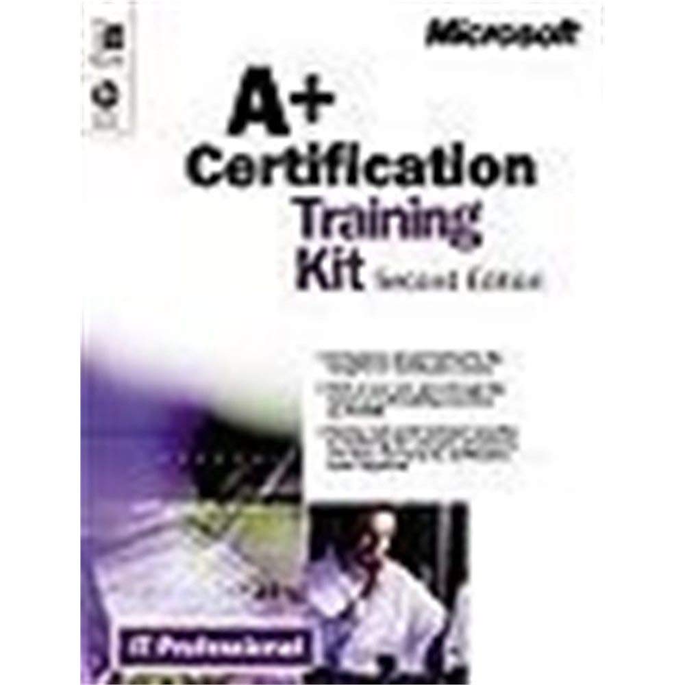 Amazon.com: A+ Certification Training Kit, Second Edition (IT-Training ...