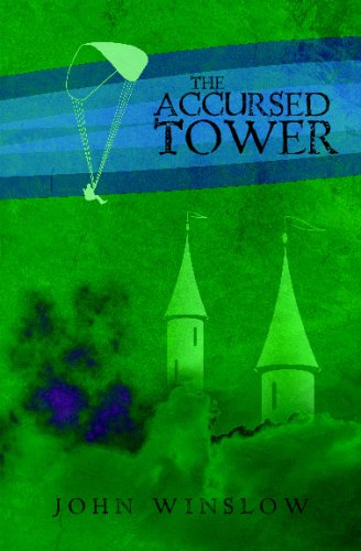 The Accursed Tower: Winslow, John: 9781439203880: Amazon.com: Books