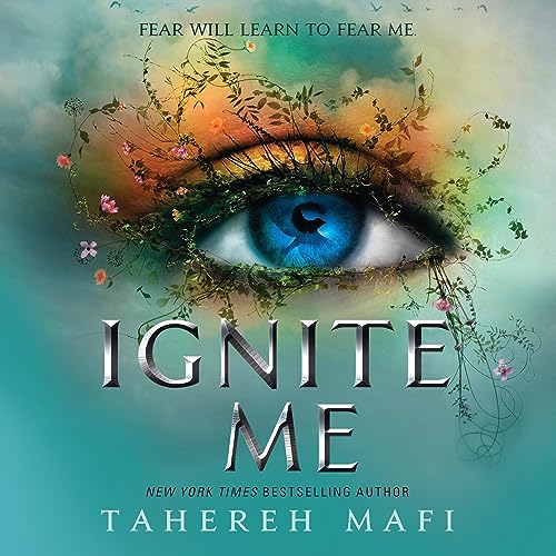 Ignite Me (Audio Download): Tahereh Mafi, Kate Simses, Electric Monkey ...