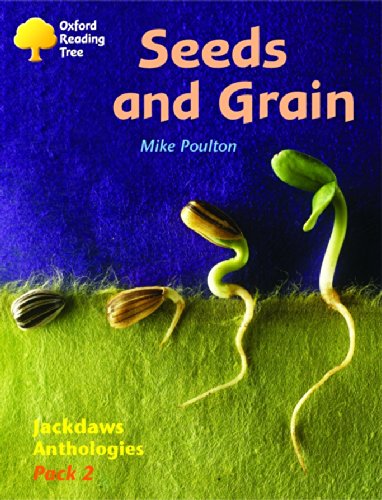 Oxford Reading Tree: Levels 8-11: Jackdaws: Seeds and Grain (Pack 2 ...