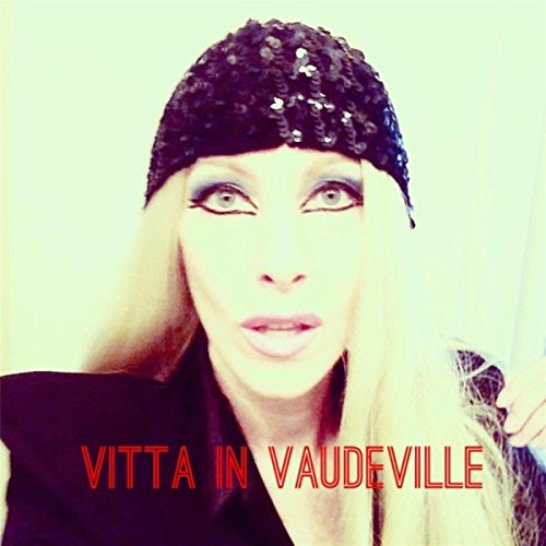 Vitta in Vaudeville by Vitta Quinn on Amazon Music - Amazon.com