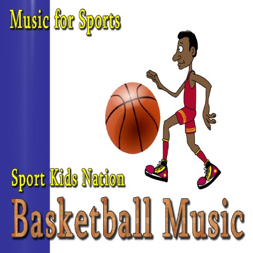 Amazon.com: Music for Sports, Basketball Music, Vol.1 : Sports Kids ...