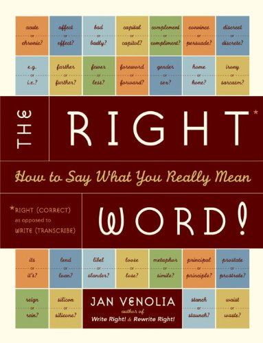 The Right Word!: How to Say What You Really Mean (Right! Series) eBook ...