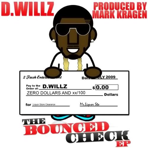 D.Willz - The Bounced Check EP - Amazon.com Music