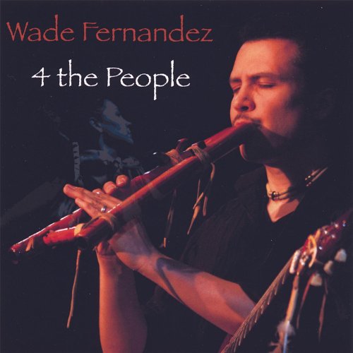 Amazon.com: 4 The People : Wade Fernandez: Digital Music