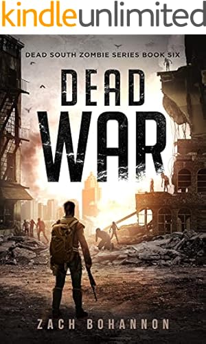 Amazon.com: Dead South: A Post-Apocalyptic Zombie Thriller (Dead South Book 1) eBook : Bohannon ...