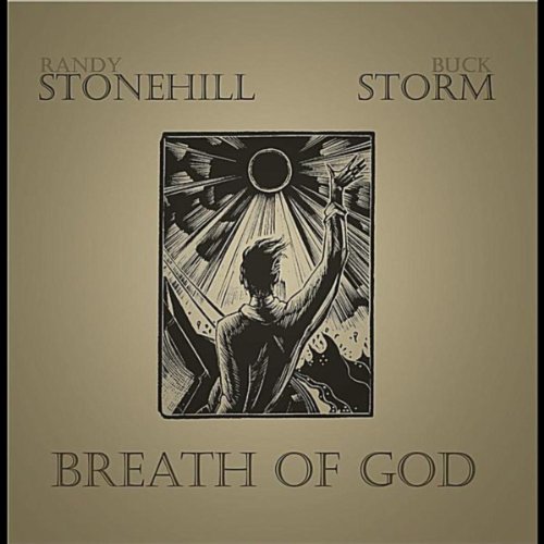 Play Breath of God by Randy Stonehill & Buck Storm on Amazon Music