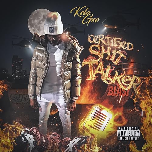 Amazon Music UnlimitedでKelo GeeのCertified Shit Talkerを