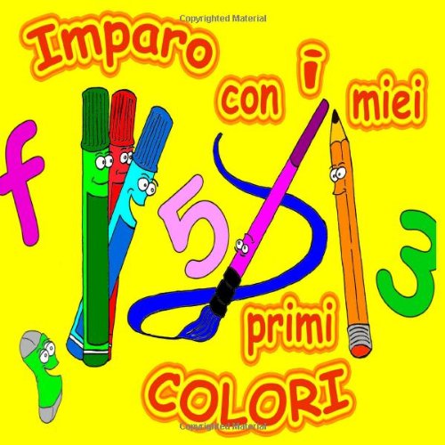 Amazon.com: Imparo Con I Miei Primi Colori (Italian Edition ...
