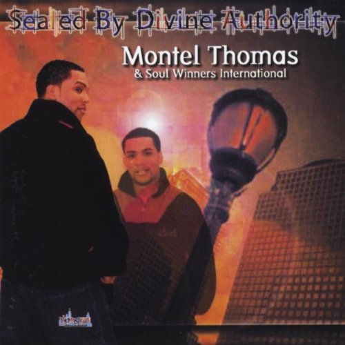 Amazon.com: Sealed By Divine Authority : Montel Thomas & Soul Winners ...