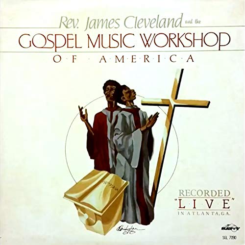 Amazon.com: Live In Atlanta, GA : Rev. James Cleveland and The Gospel ...