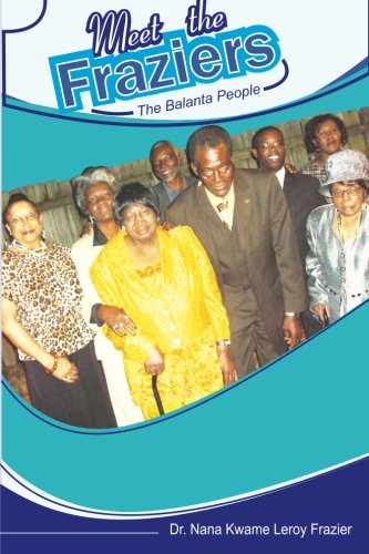 Amazon.com: Meet the Fraziers: 9781480085299: Frazier, Dr. Leroy: Books