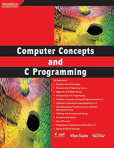 Computer Concepts and C Programming eBook : Vikas Gupta, Kogent Learning Solutions Inc.: Amazon ...