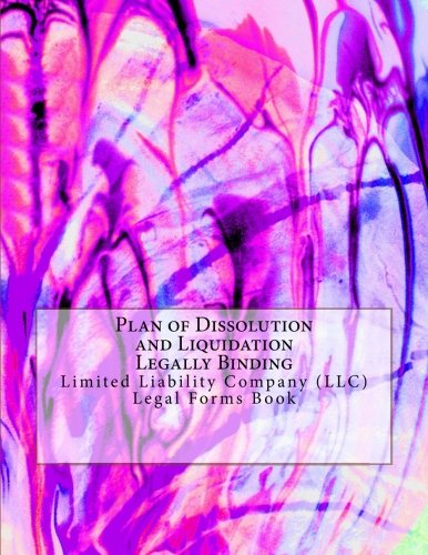 Plan of Dissolution and Liquidation - Legally Binding: Limited ...
