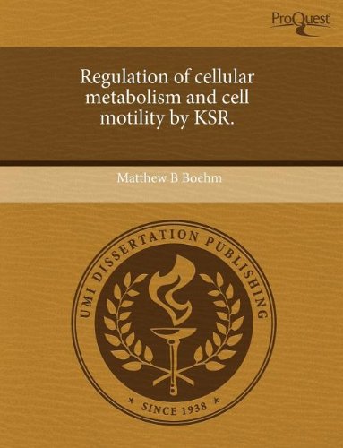 Buy Regulation of Cellular Metabolism and Cell Motility by Ksr Book ...