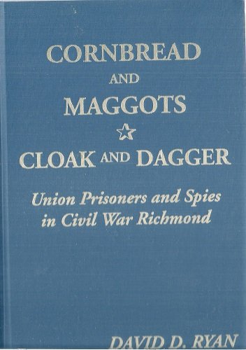 First Edition of David D. Ryan's Cornbread and Maggots Cloak and Dagger ...