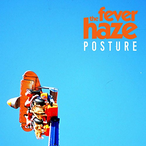 Amazon.com: Posture : The Fever Haze: Digital Music