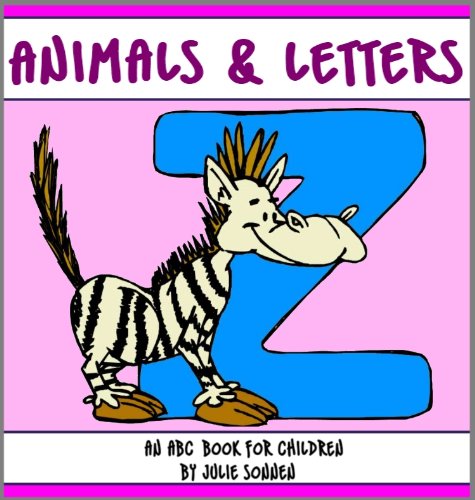 Animals & Letters: An ABC Book for Children Learning the Alphabet ...