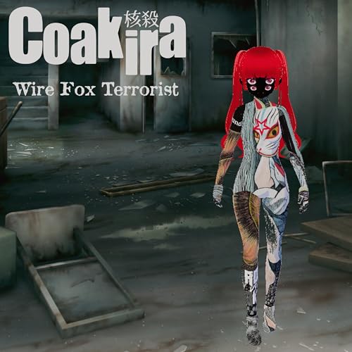 Wire Fox Terrorist by Coakira on Amazon Music - Amazon.com