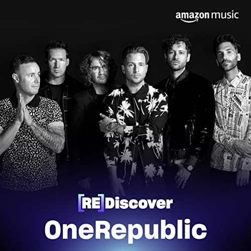 REDISCOVER OneRepublic Playlist on Amazon Music Unlimited