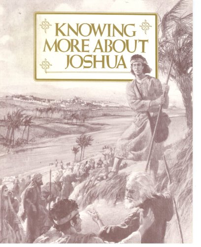 Knowing More About Joshua (The Guideposts Home Bible Study Program ...