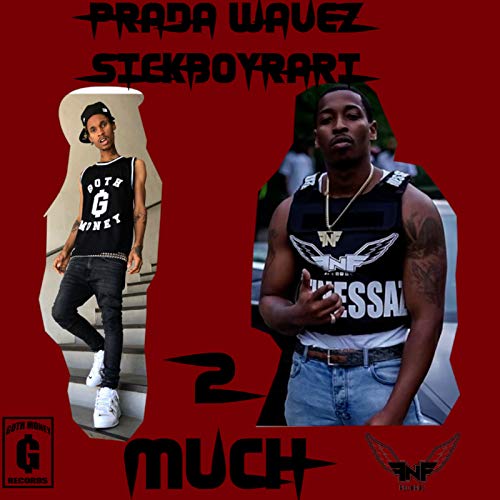 Play 2 Much by Prada Wavez & Sickboyrari on Amazon Music