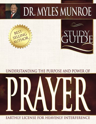 Buy Understanding the Purpose and Power of Prayer Study Guide Book ...