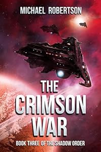 Amazon.com: The Shadow Order: A Space Opera eBook : Robertson, Michael: Kindle Store