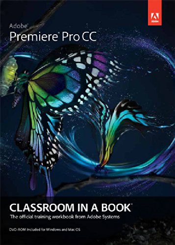 Adobe Premiere Pro CC Classroom in a Book, 1e : Adobe: Amazon.in: Books