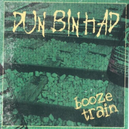 Amazon MusicでDun Bin HadのBooze Trainを再生する