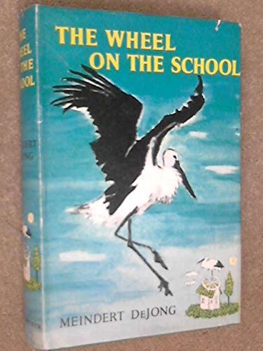 Wheel on the School : DeJong, Meindert: Amazon.co.uk: Everything Else