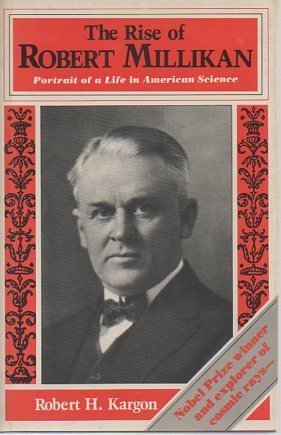 Amazon.co.jp: The Rise of Robert Millikan : Kargon, Robert: 洋書