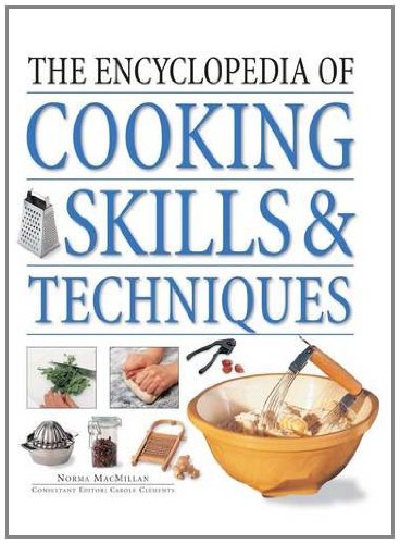Encyclopedia of Cooking Skills & Techniques: Amazon.co.uk: Clements ...