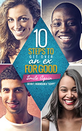 10 Steps To Get Over An Ex...FOR GOOD: Smile Again - Kindle edition by ...