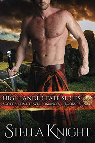 Amazon.com: Highlander Fate Series: Books 1-3: Scottish Time Travel ...