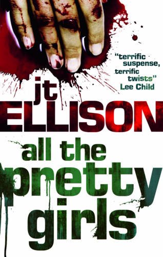 Amazon | All The Pretty Girls | Ellison, J.T. | Thrillers