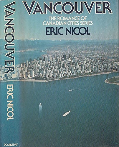 Vancouver: Eric Nicol: 9780385143295: Amazon.com: Books