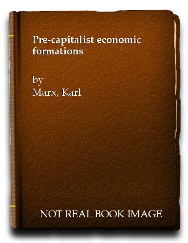 Precapitalist Economic Formations: Marx, Karl: Amazon.com: Books