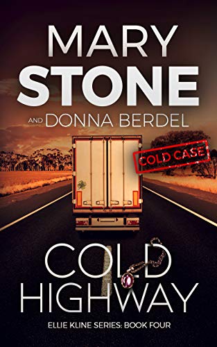 Cold Highway (Ellie Kline Psychological Thriller Series Book 4 ...