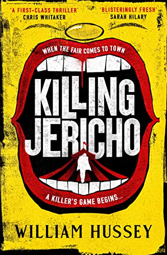 Killing Jericho: The helter-skelter 2023 crime thriller like no other eBook : Hussey, William ...