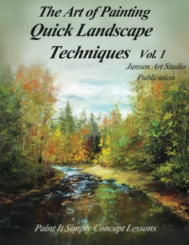 Quick Landscape Techniques: Jansen, David, Studio, Jansen Art ...