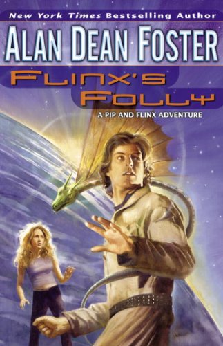 Amazon.com: Flinx's Folly (Adventures of Pip & Flinx Book 9) eBook ...