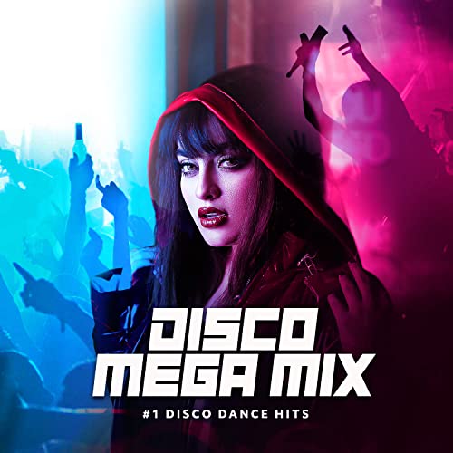 Amazon.co.jp: Disco Mega Mix : #1 Disco Dance Hits: デジタルミュージック