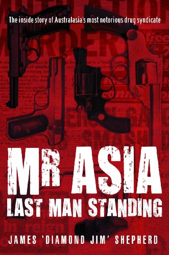 Amazon.com: Mr Asia: The Last Man Standing: Inside Australasia's Most ...