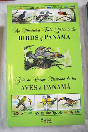 Buy An illustrated field guide to the birds of Panama: Guía de campo ...