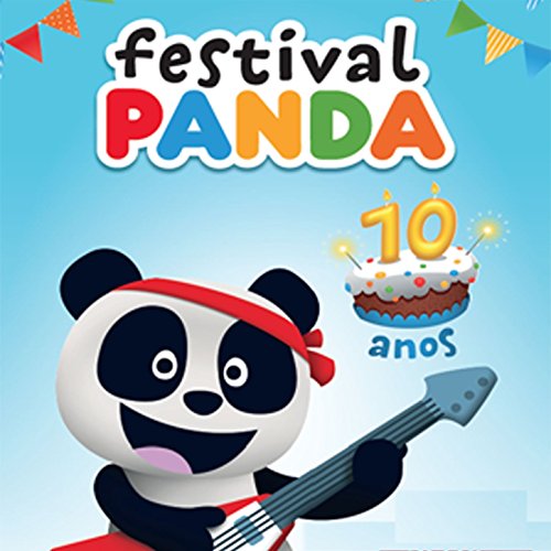 Play Festival Panda 10 Anos by Banda do Panda on Amazon Music