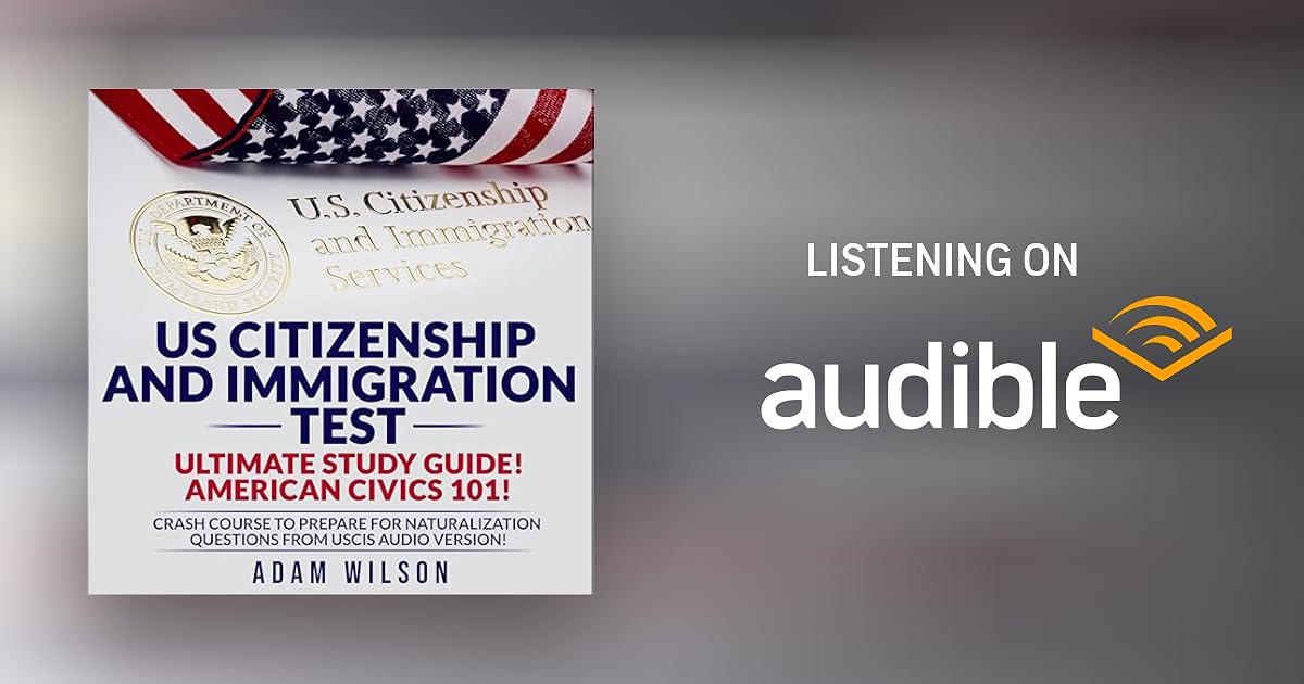 US Citizenship and Immigration Test Ultimate Study Guide! American ...